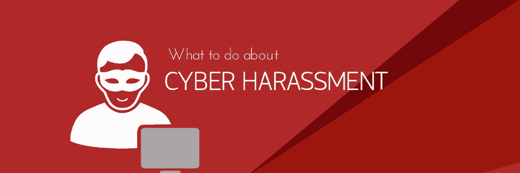 What to do about Cyber Harassment - Rexxfield Cyber Investigation Services